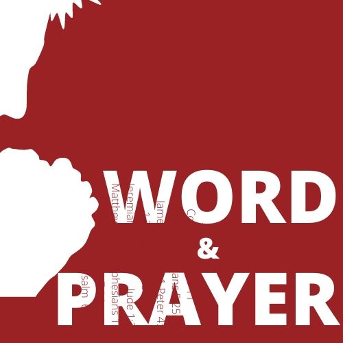Word & Prayer Collection – Dwelling In Scripture
