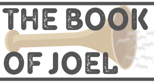Book of Joel Collection – Dwelling In Scripture